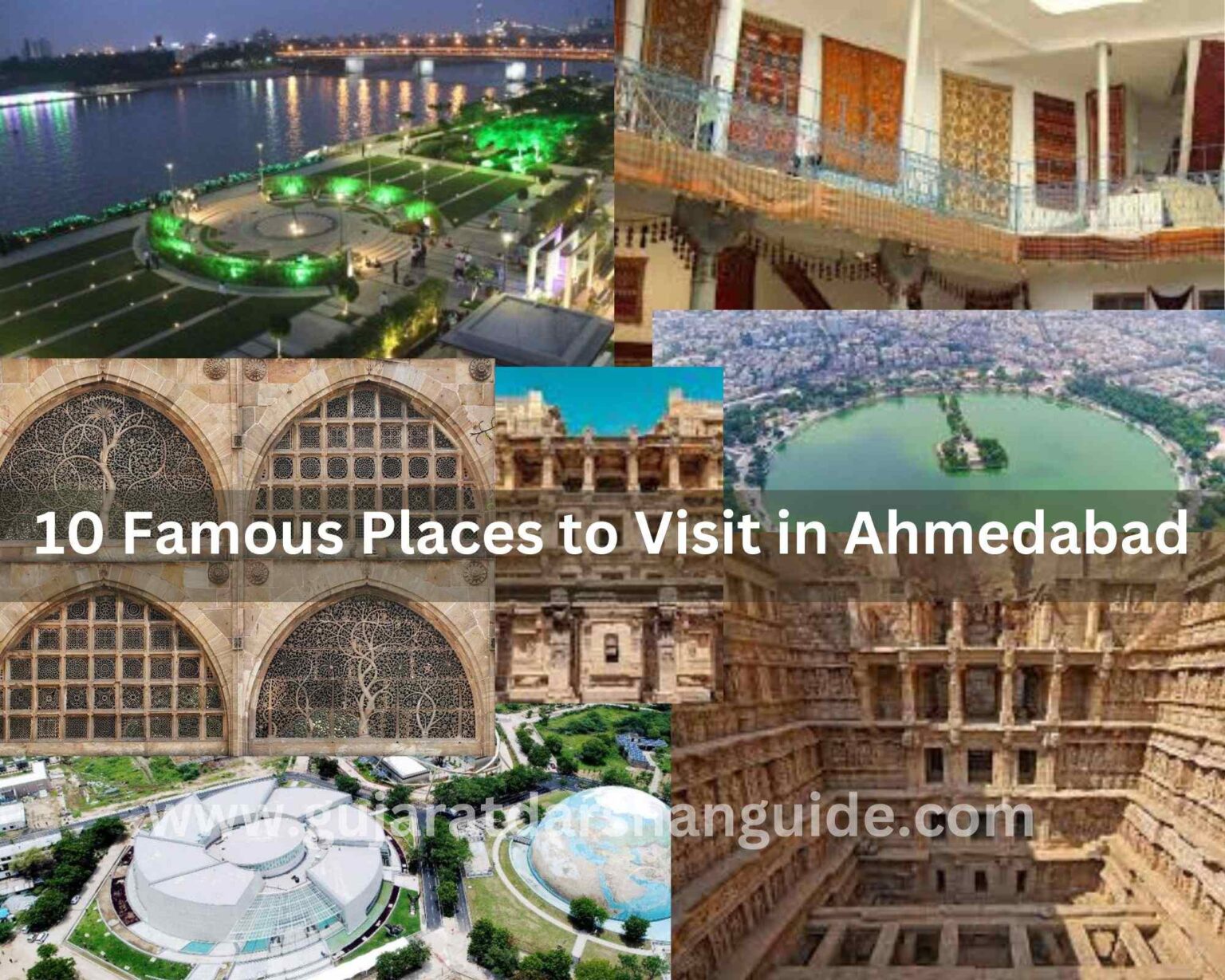 10 Famous Places to Visit in Ahmedabad - Gujarat Darshan Guide